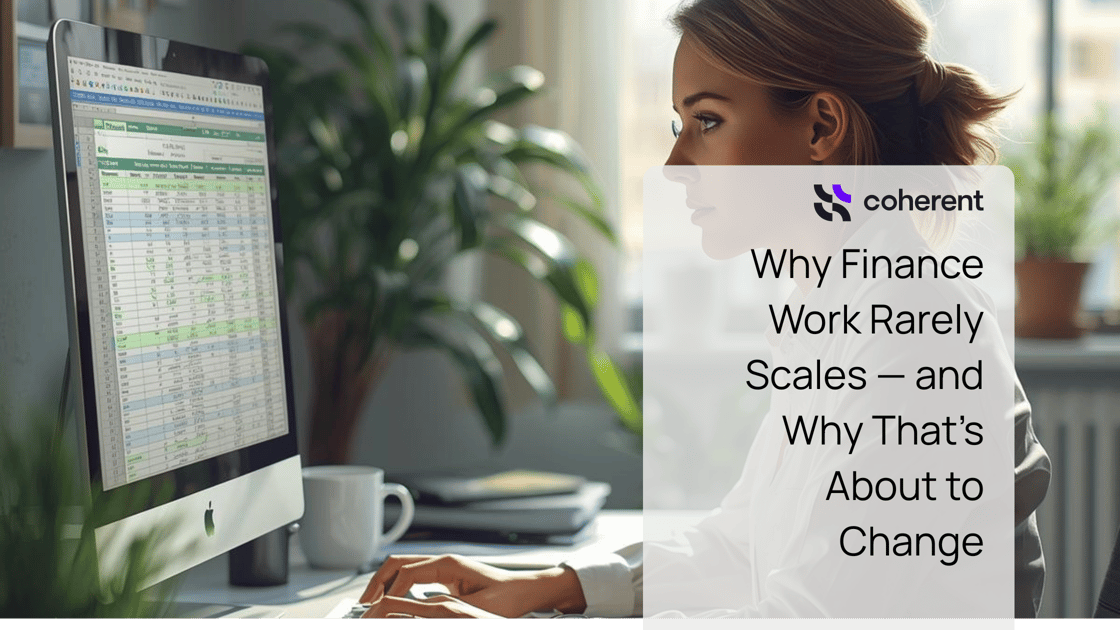 Why Finance Work Rarely Scales — and Why That’s About to Change
